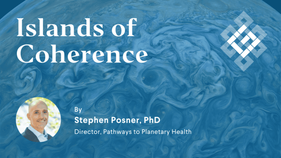 Islands of Coherence - The Garrison Institute